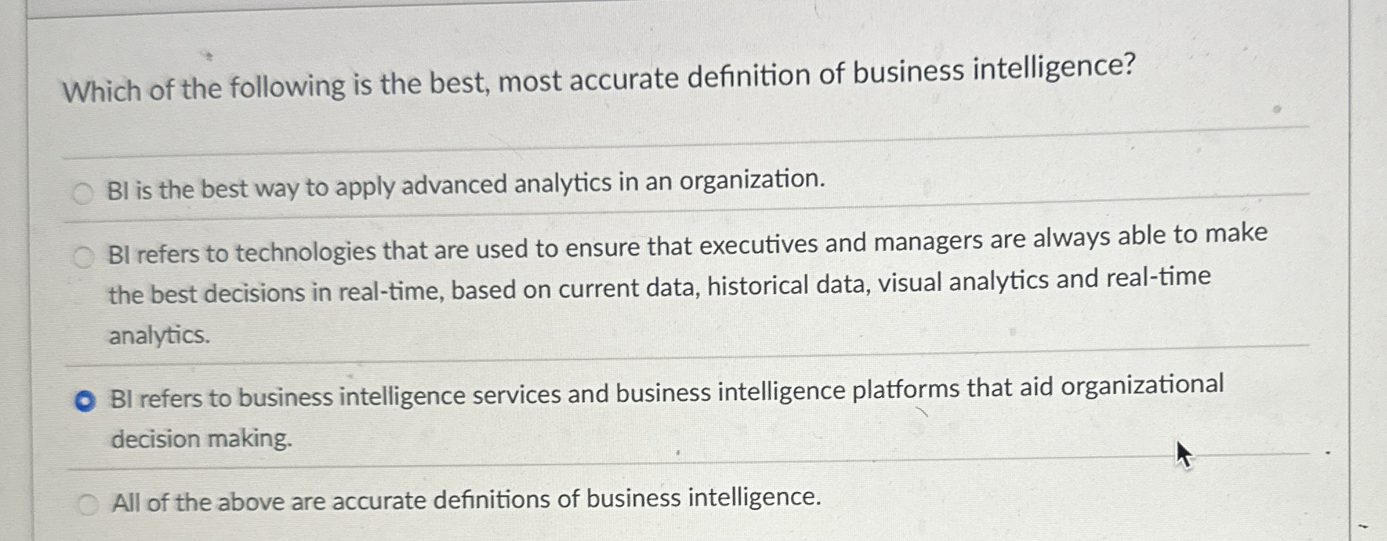 Solved Which of the following is the best, most accurate | Chegg.com