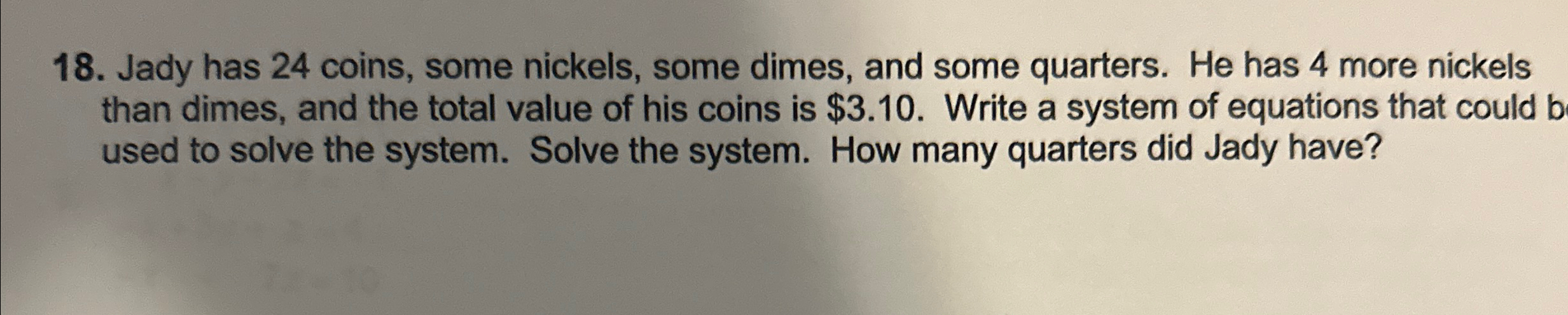 Solved Jady has 24 ﻿coins, some nickels, some dimes, and | Chegg.com
