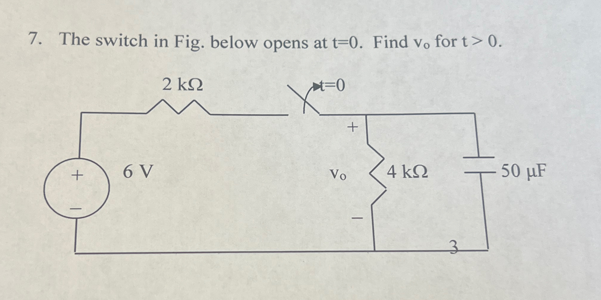 Solved The switch in Fig. below opens at t=0. ﻿Find v0 ﻿for | Chegg.com