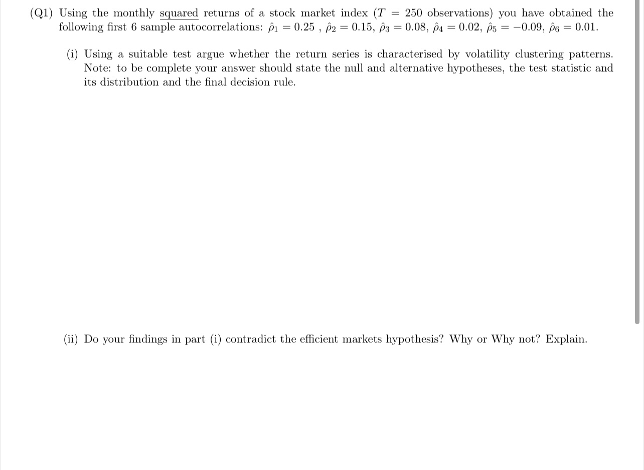 Solved (Q1) ﻿Using the monthly squared returns of a stock | Chegg.com