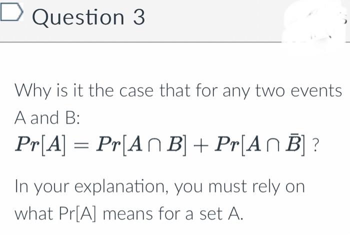 Solved Why is it the case that for any two events A and B : | Chegg.com