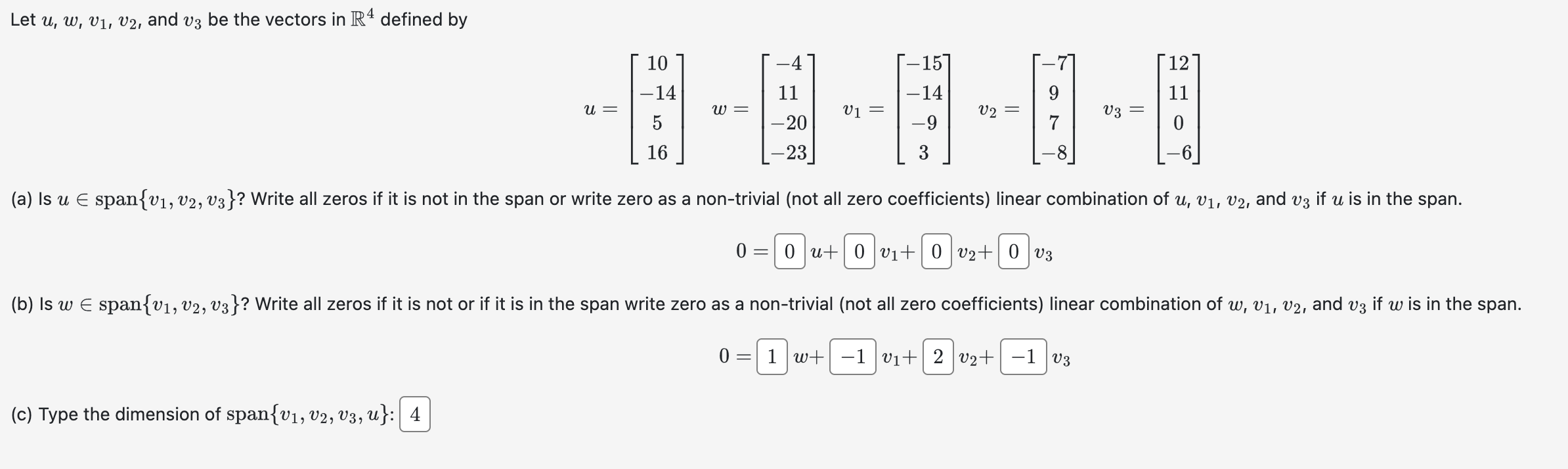 Solved Let u,w,v1,v2, ﻿and v3 ﻿be the vectors in R4 ﻿defined | Chegg.com