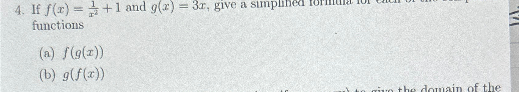 Solved If f(x)=1x2+1 ﻿and g(x)=3x, ﻿give a simplified 10 | Chegg.com