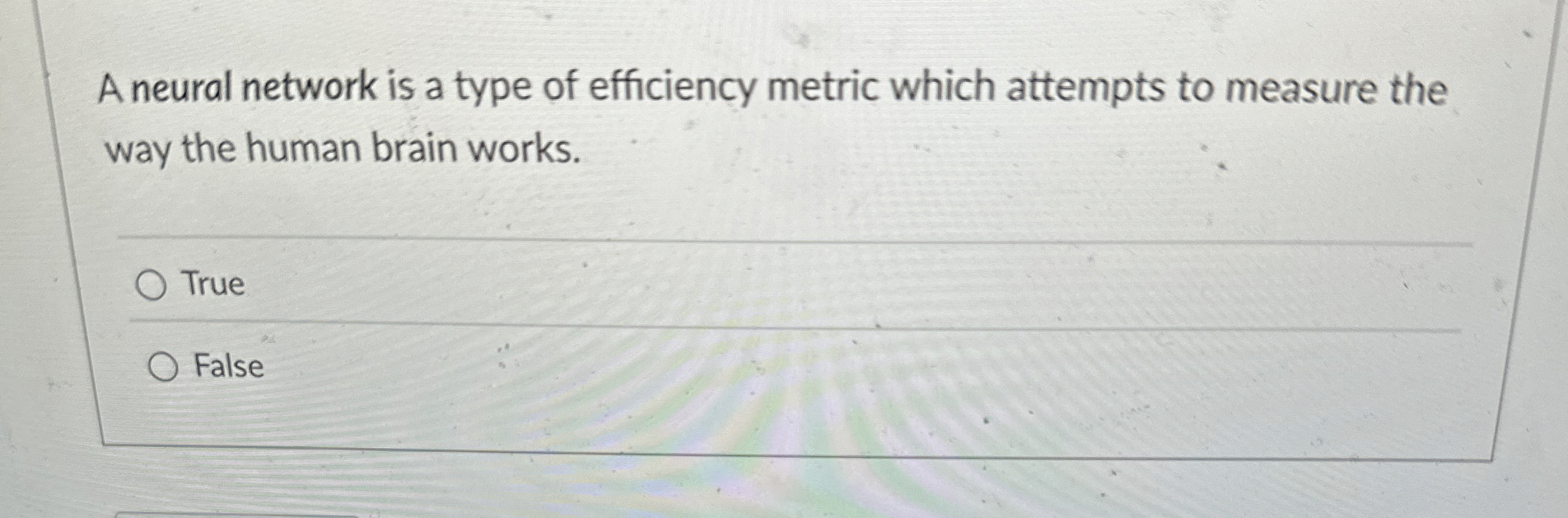 Solved A neural network is a type of efficiency metric which | Chegg.com