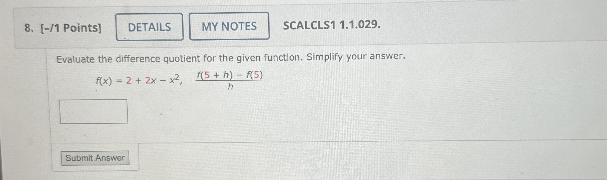 Solved [-/1 ﻿Points]SCALCLS1 1.1.029.Evaluate the difference | Chegg.com