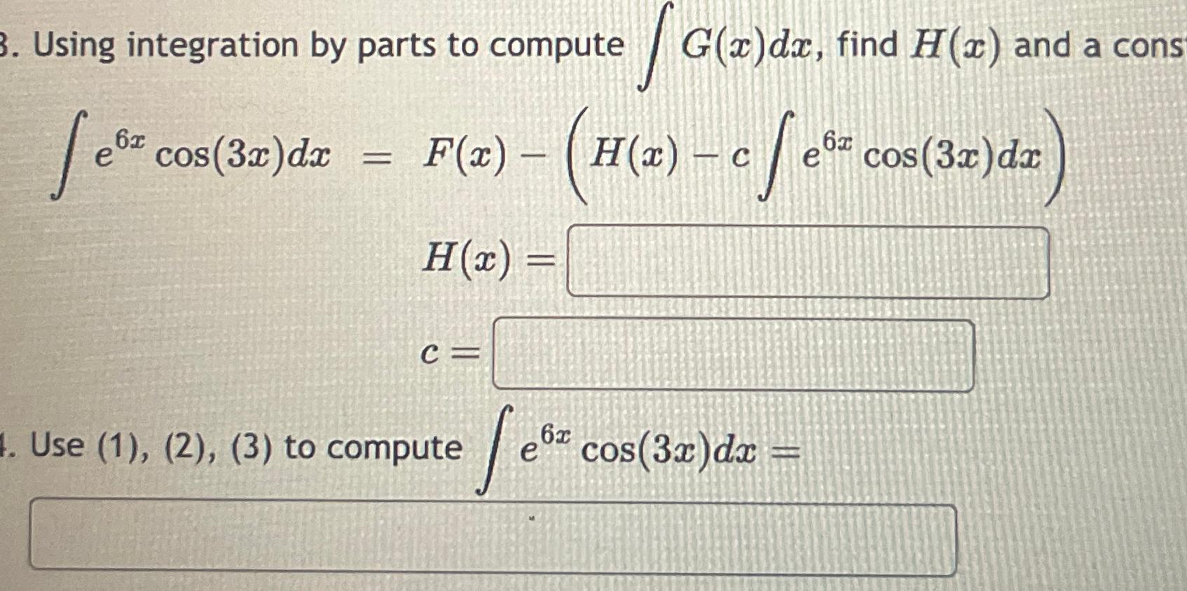 Solved Using integration by parts to compute ∫﻿﻿G(x)dx, | Chegg.com