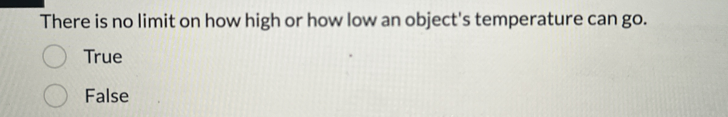 Solved There is no limit on how high or how low an object's | Chegg.com
