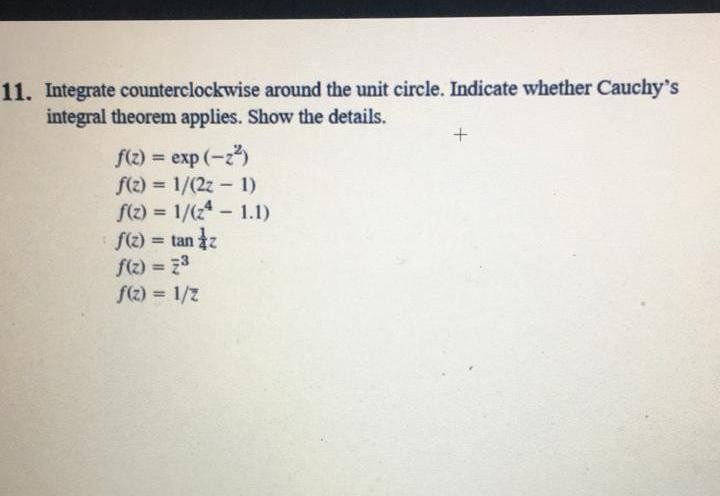 Solved 11. Integrate counterclockwise around the unit | Chegg.com
