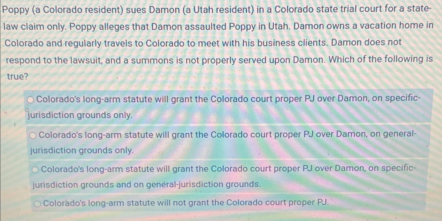 Solved Poppy (a Colorado resident) ﻿sues Damon (a Utah | Chegg.com
