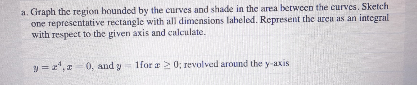 Solved a. ﻿Graph the region bounded by the curves and shade | Chegg.com