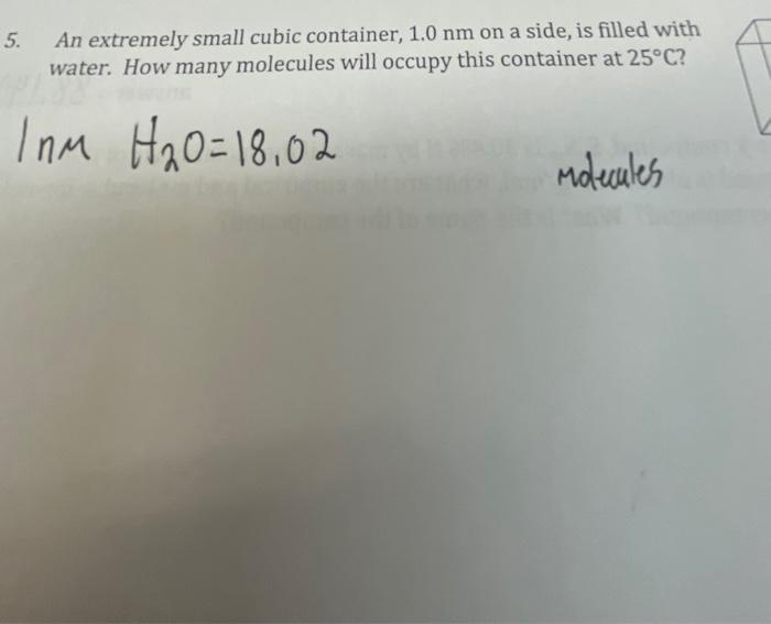 Solved An extremely small cubic container, 1.0 nm on a side, | Chegg.com