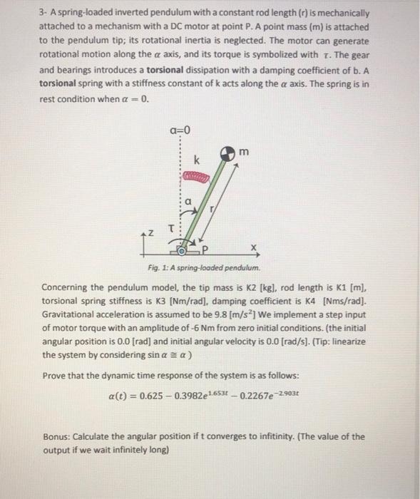 Solved 3- A spring-loaded inverted pendulum with a constant | Chegg.com