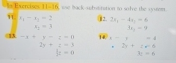 Solved In Exercises 11-16, ﻿use back-substitution to solve | Chegg.com