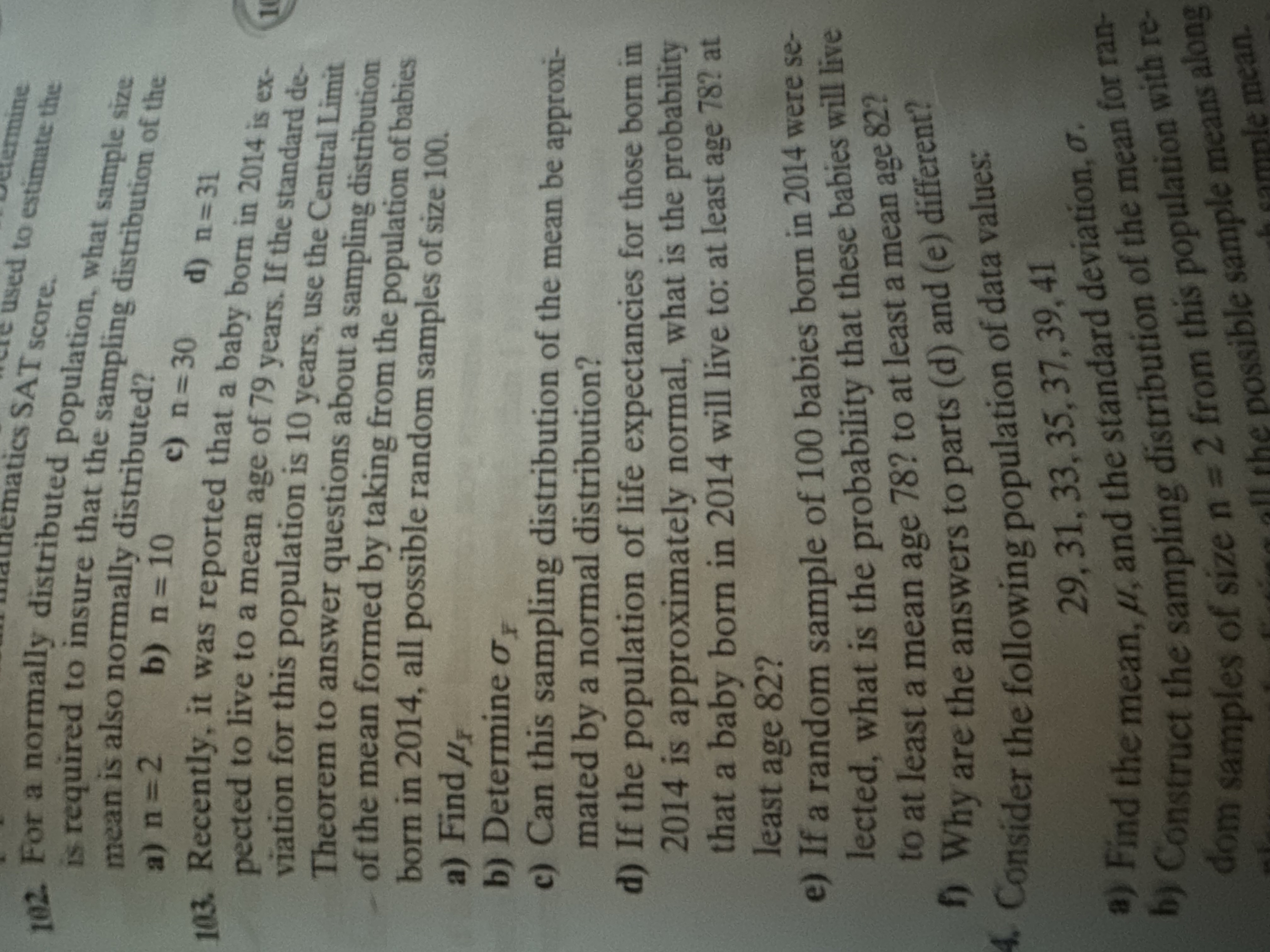 Solved 102. ﻿For a normally distributed population, what | Chegg.com