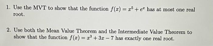 Solved 1. Use the MVT to show that the function f(x)=x5+ex | Chegg.com