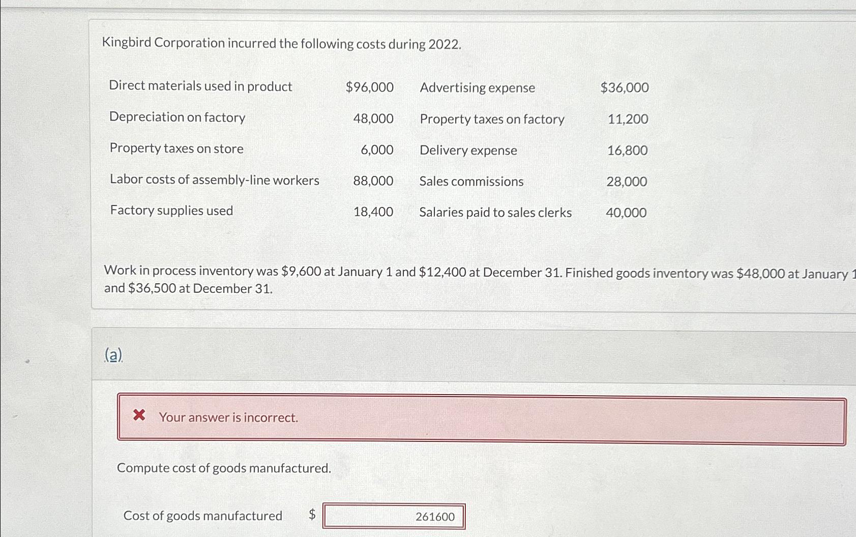 Solved Kingbird Corporation incurred the following costs | Chegg.com