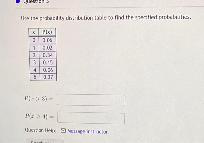 Solved Use the probability distribution table to find the | Chegg.com