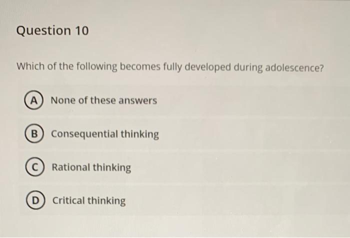 Solved Which of the following becomes fully developed during | Chegg.com