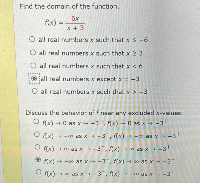 Solved Find the domain of the function. 6x f(x) x + 3 O all | Chegg.com