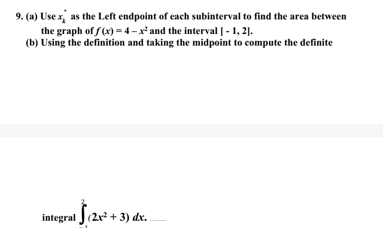 Solved (a) ﻿Use xk** ﻿as the Left endpoint of each | Chegg.com