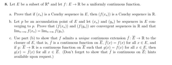 Solved 8. Let E be a subset of Rk and let f:E→R be a | Chegg.com