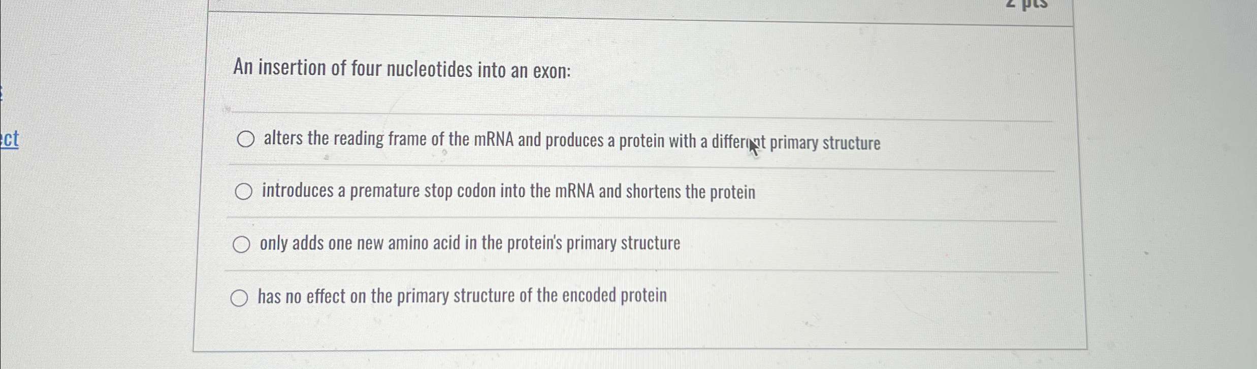 An insertion of four nucleotides into an exon:alters | Chegg.com