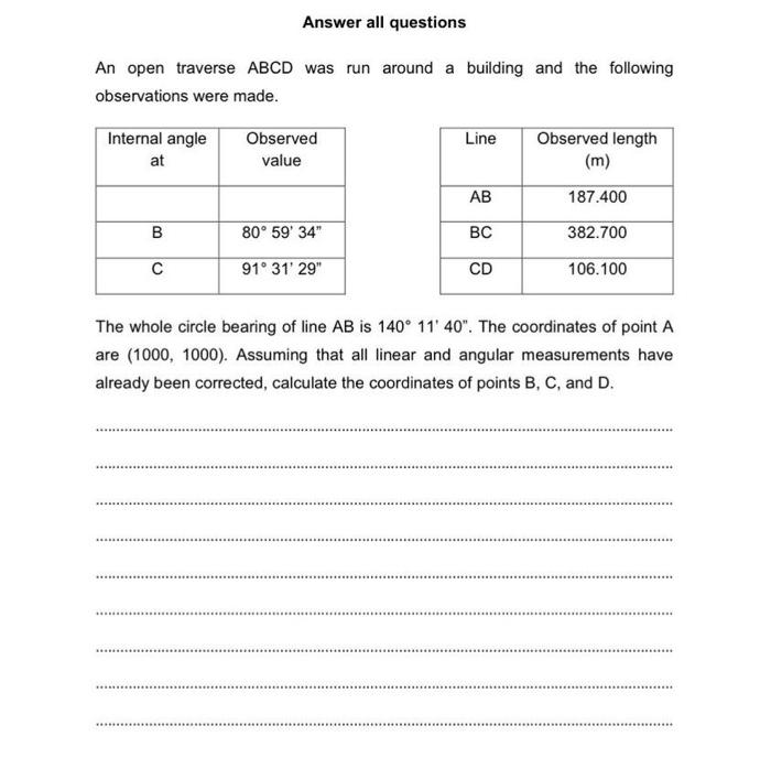 Solved Answer all questions An open traverse ABCD was run | Chegg.com