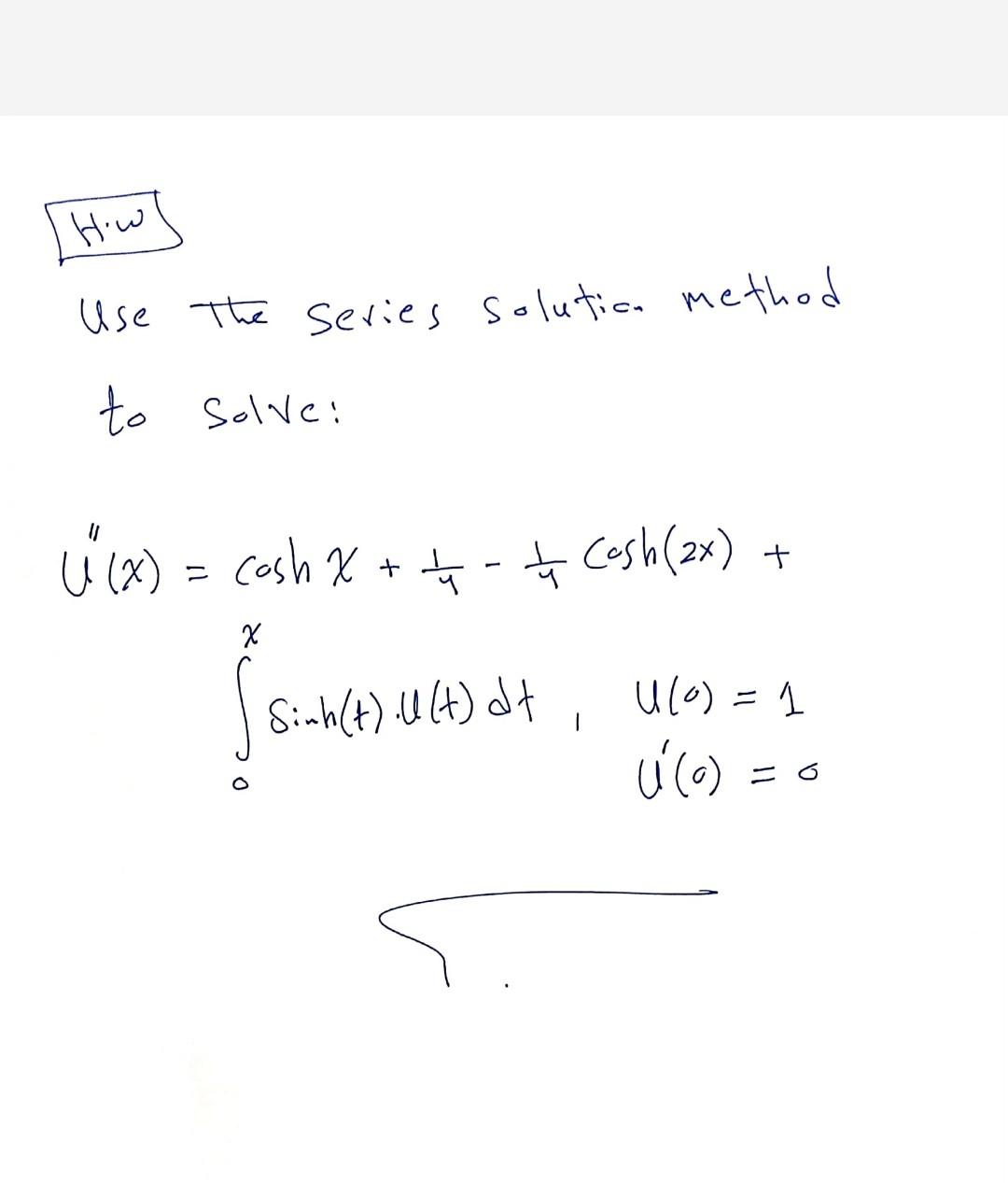 Solved H.w Use the series solutic method to Solve: | Chegg.com