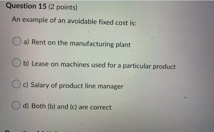 Solved Question 15 (2 points) An example of an avoidable | Chegg.com