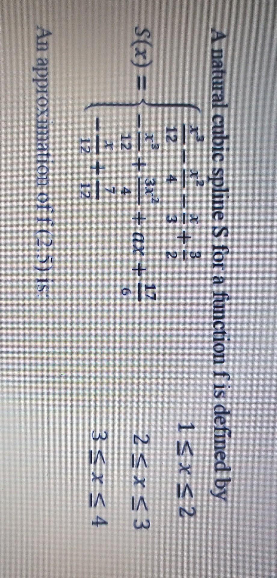 Solved A natural cubic spline S for a function f is defined | Chegg.com