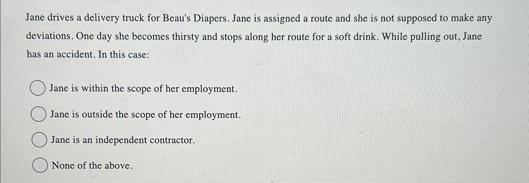 Solved Jane drives a delivery truck for Beau's Diapers. Jane | Chegg.com