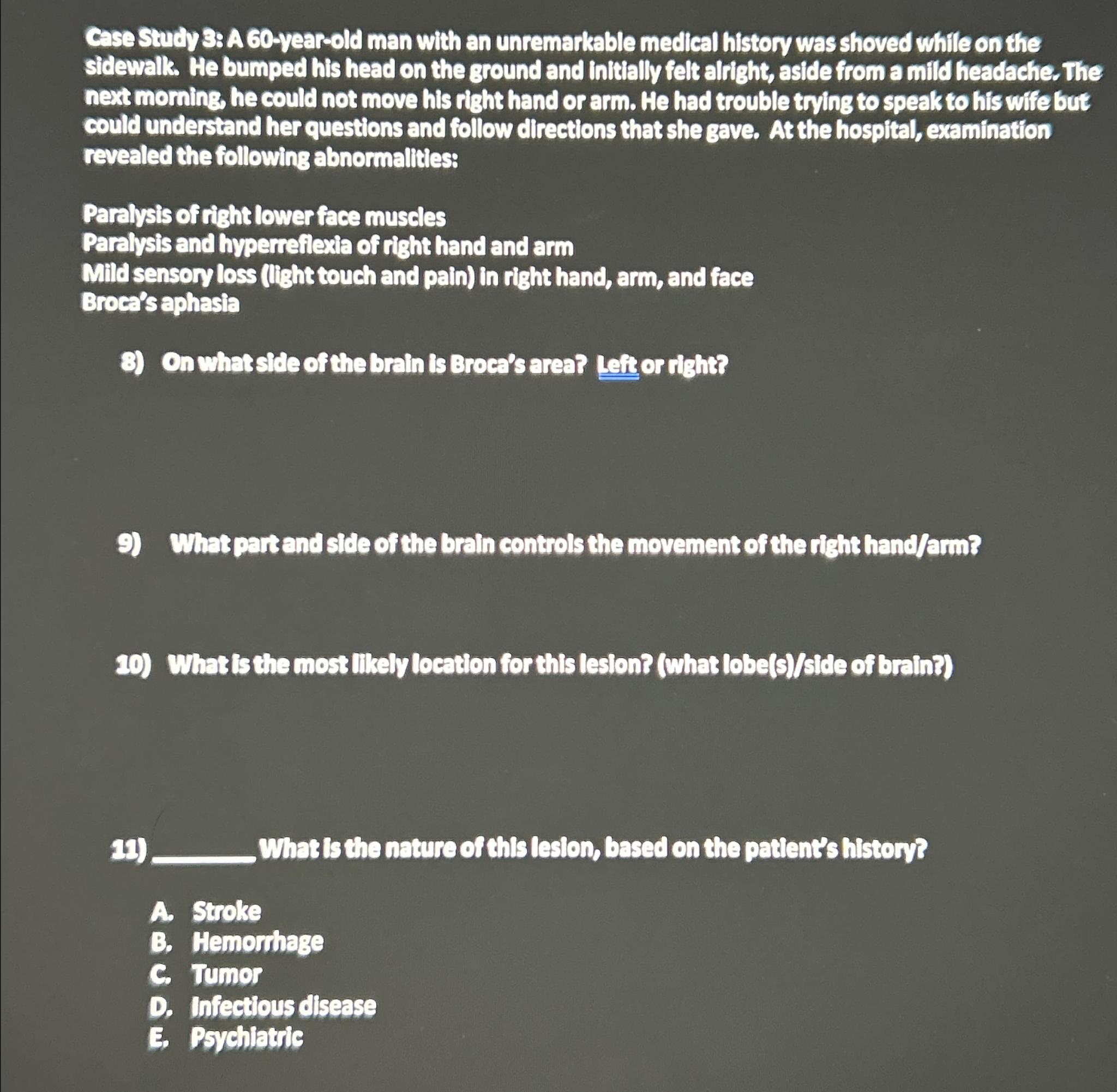 Solved Case Study 3: A 60-year-old man with an unremarkable | Chegg.com