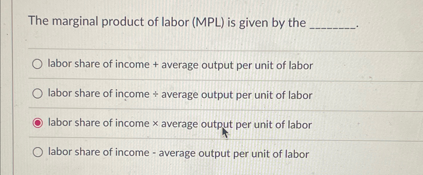 Solved The marginal product of labor (MPL) ﻿is given by | Chegg.com