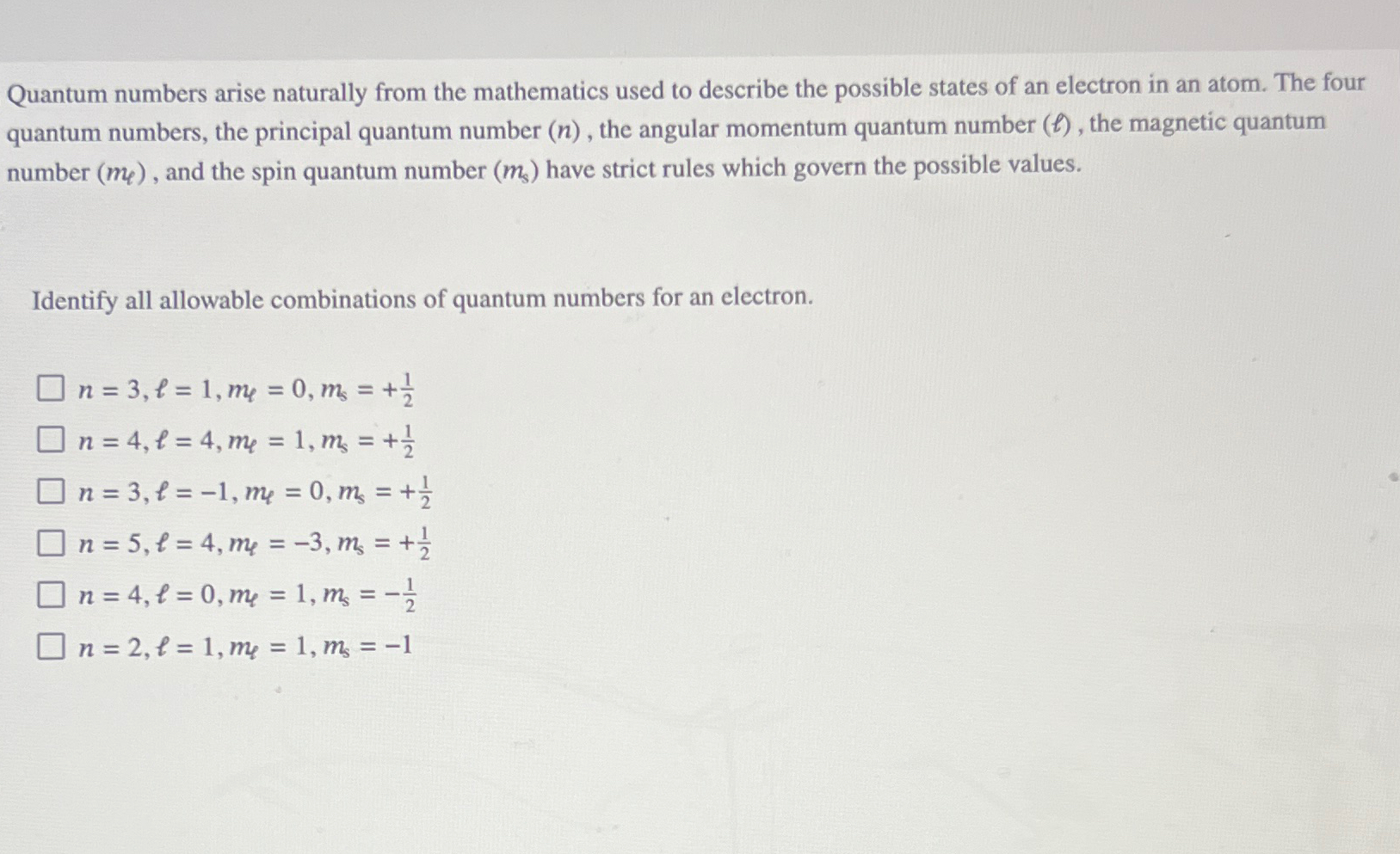 Solved Quantum numbers arise naturally from the mathematics | Chegg.com