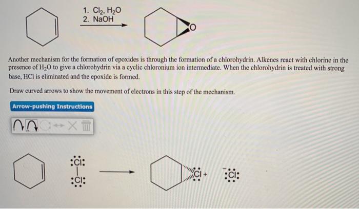Solved 1. Cl2, H20 2. NaOH Another mechanism for the | Chegg.com