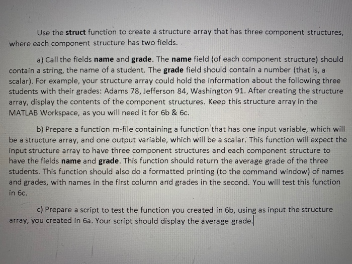 Solved Use The Struct Function To Create A Structure Array 9469