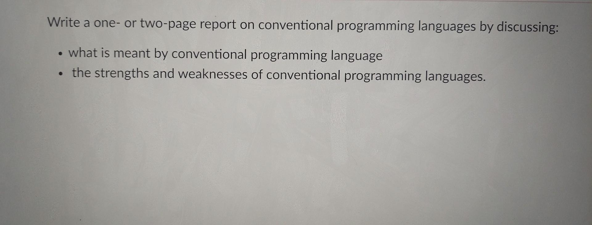 Solved Write a one- or two-page report on conventional | Chegg.com