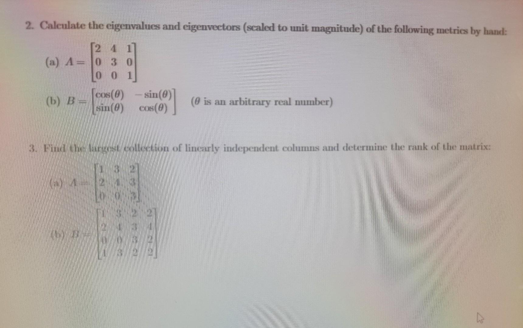 Solved 2. Calculate the eigenvalues and eigenvectors (scaled | Chegg.com