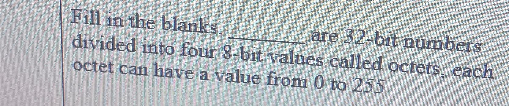Fill in the blanks. are 32 -bit numbers divided into | Chegg.com