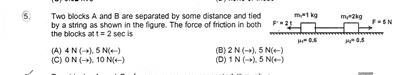 Solved Two blocks A and B are separated by some distance and | Chegg.com