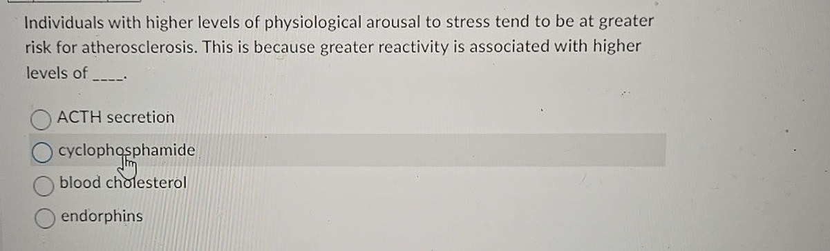 Solved Individuals with higher levels of physiological | Chegg.com