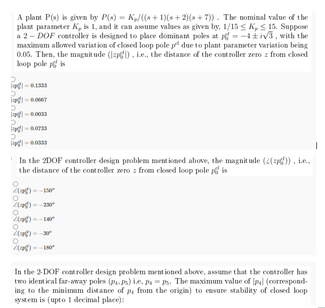 Solved A plant P(s) ﻿is given by P(s)=Kp(s+1)(s+2)(s+7). | Chegg.com