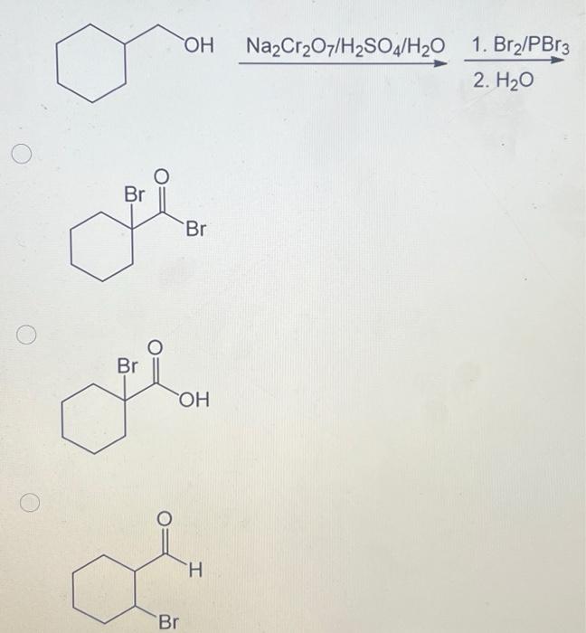 Solved 1. NaOCH2CH3 2. H3O+1. Br2/PBr3 | Chegg.com