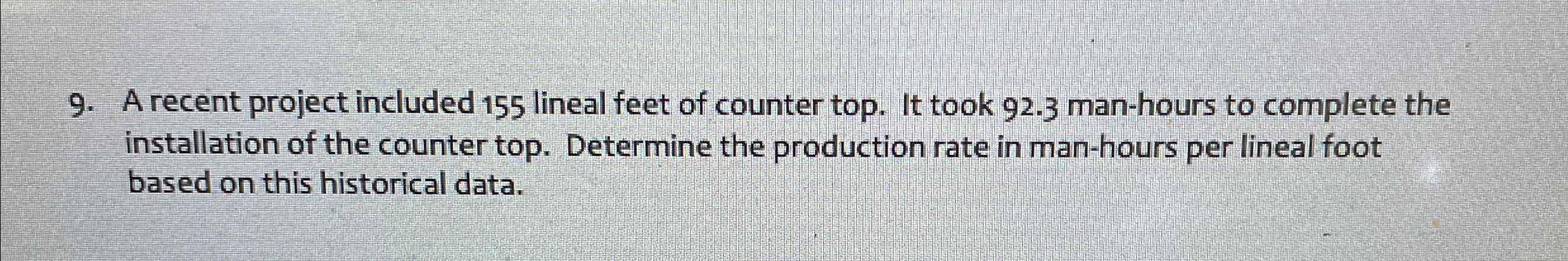 Solved A recent project included 155 ﻿lineal feet of counter | Chegg.com