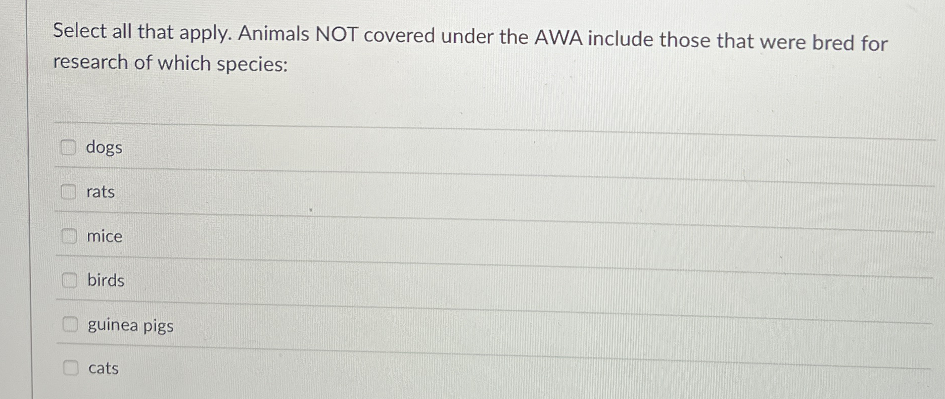 Solved Select all that apply. Animals NOT covered under the | Chegg.com