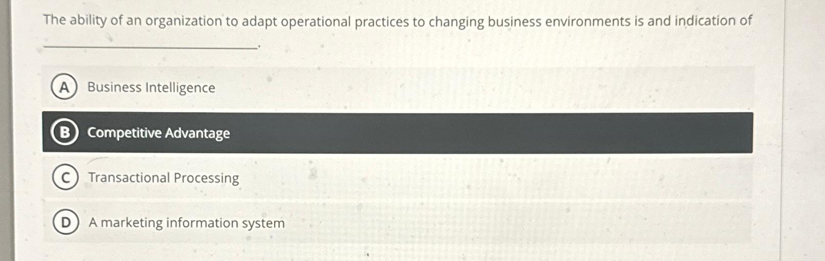 Solved The ability of an organization to adapt operational | Chegg.com