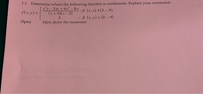 Solved 11 Determine where the following function is | Chegg.com