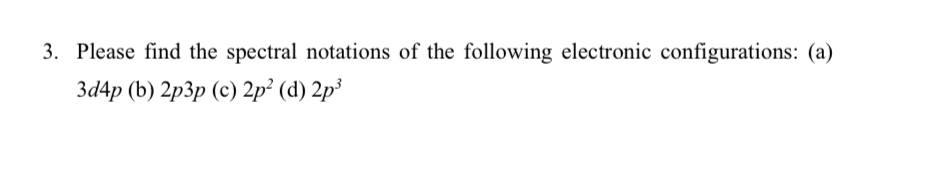 Solved Please find the spectral notations of the following | Chegg.com