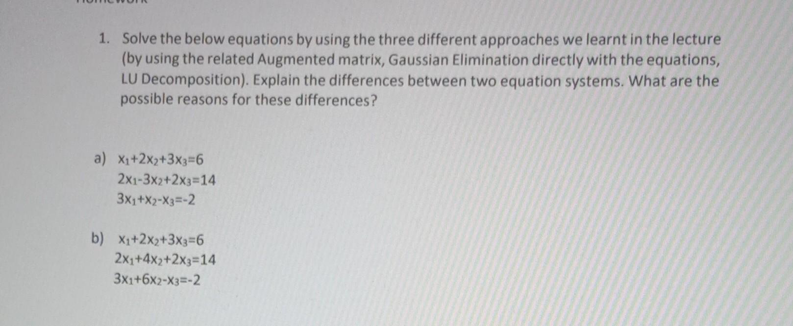 Solved 1. Solve the below equations by using the three | Chegg.com