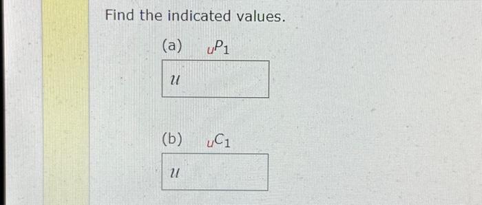 Solved Find the indicated values. (a) uP1 (b) uC1 | Chegg.com